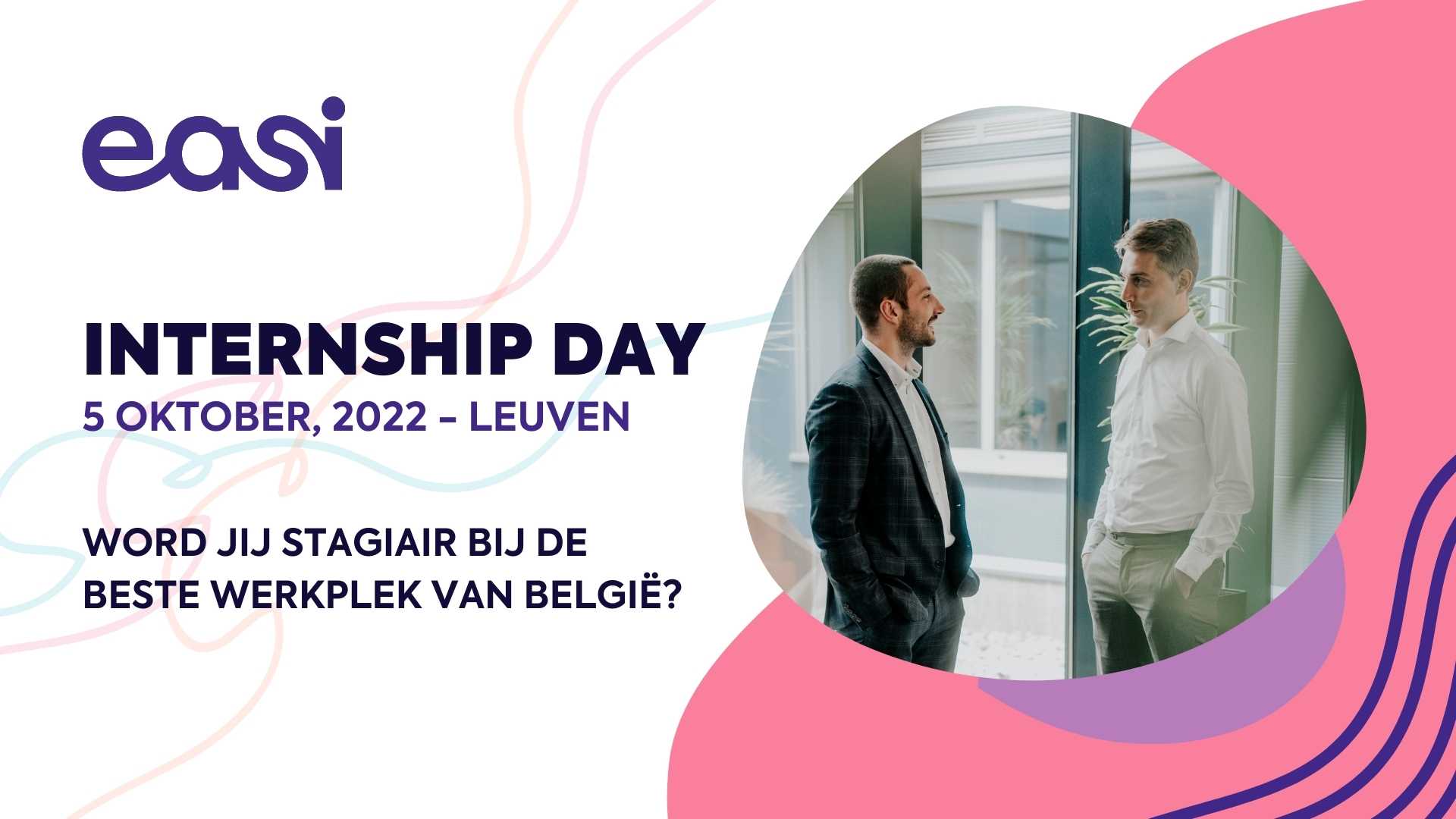 Easi Internship Day - 5 oktober 2022